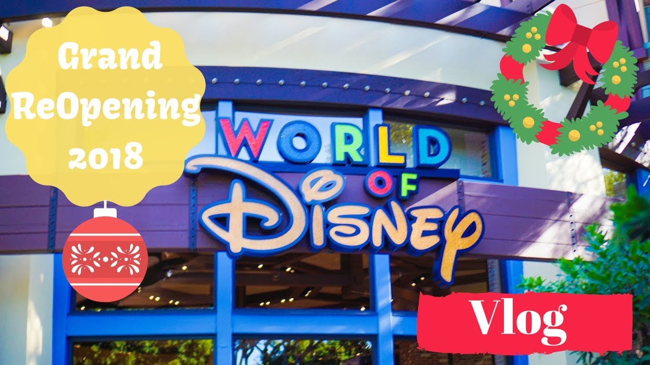 World of Disney Grand ReOpening | Downtown Disney - YouTube