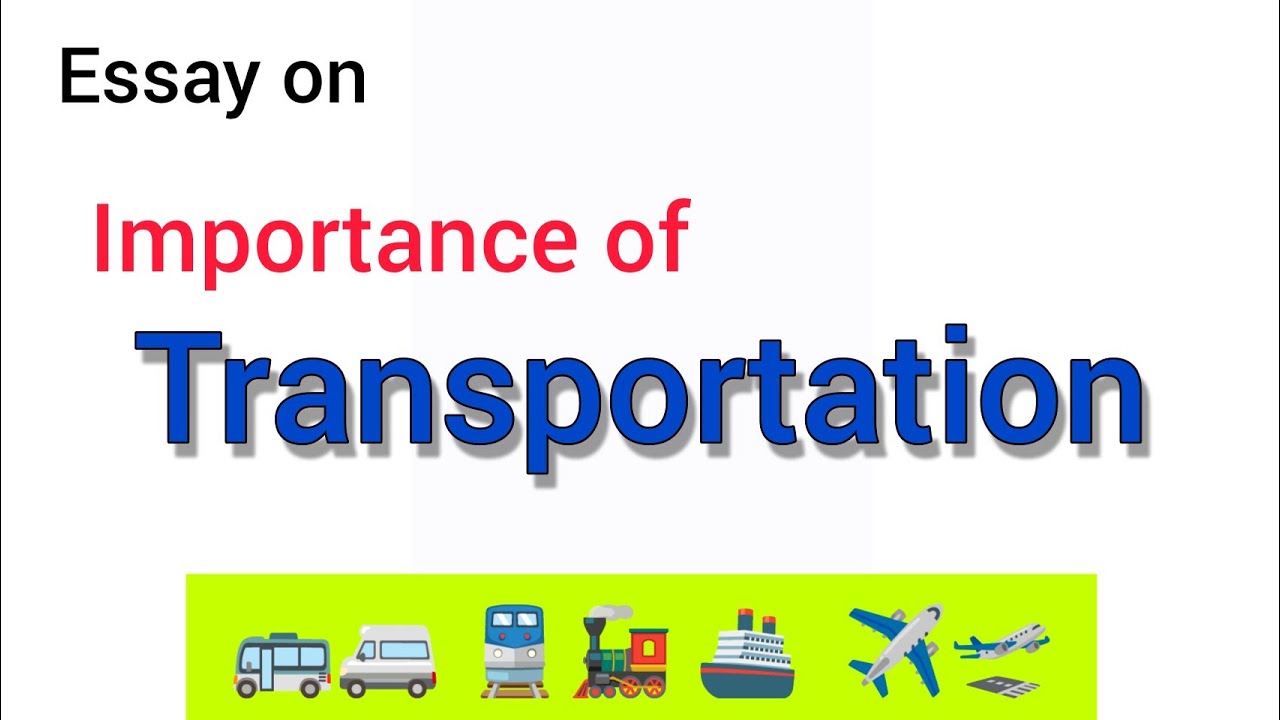 Essay on Importance of Transportation | Means of Public Transport - YouTube