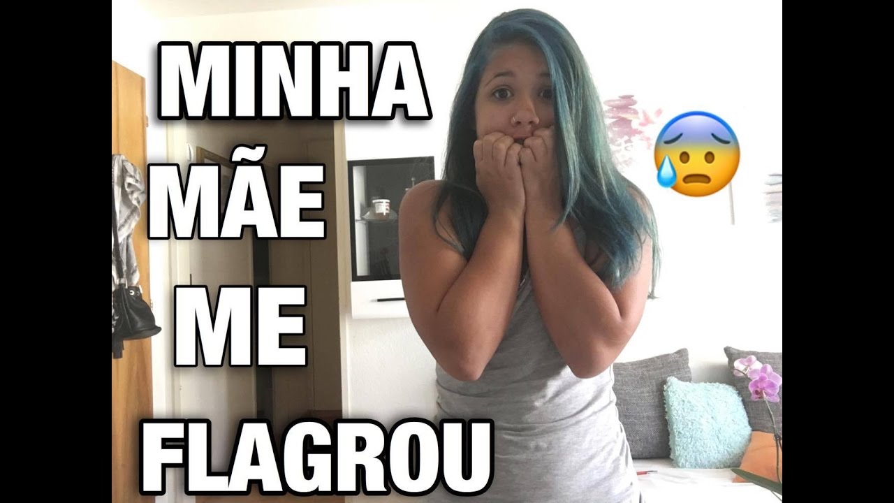 Minha MÃe Me Pegou No Flagra E Olha No Que Deu Youtube