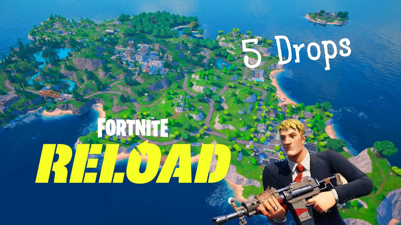 5 Drops Fortnite Reload - YouTube