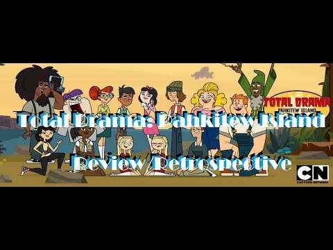 Total Drama: Pahkitew Island (TDPI) Retrospective/Review - YouTube