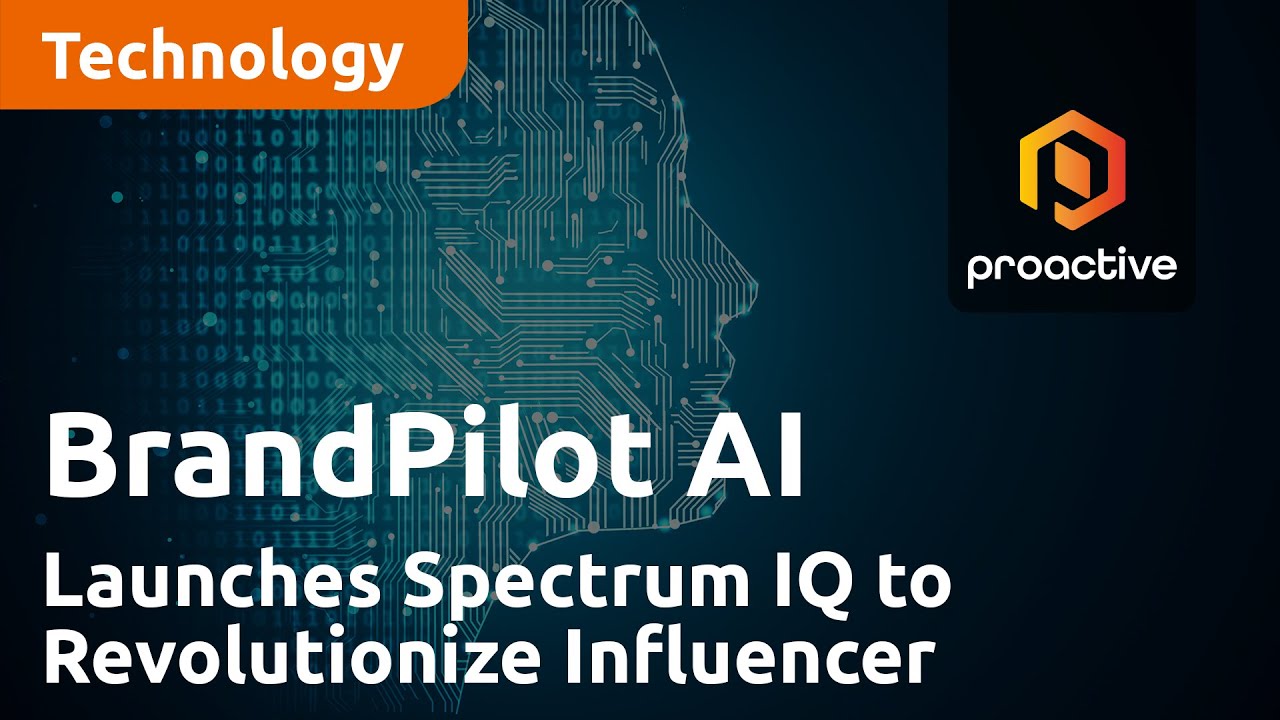 BrandPilot AI Launches Spectrum IQ to Revolutionize Influencer ...