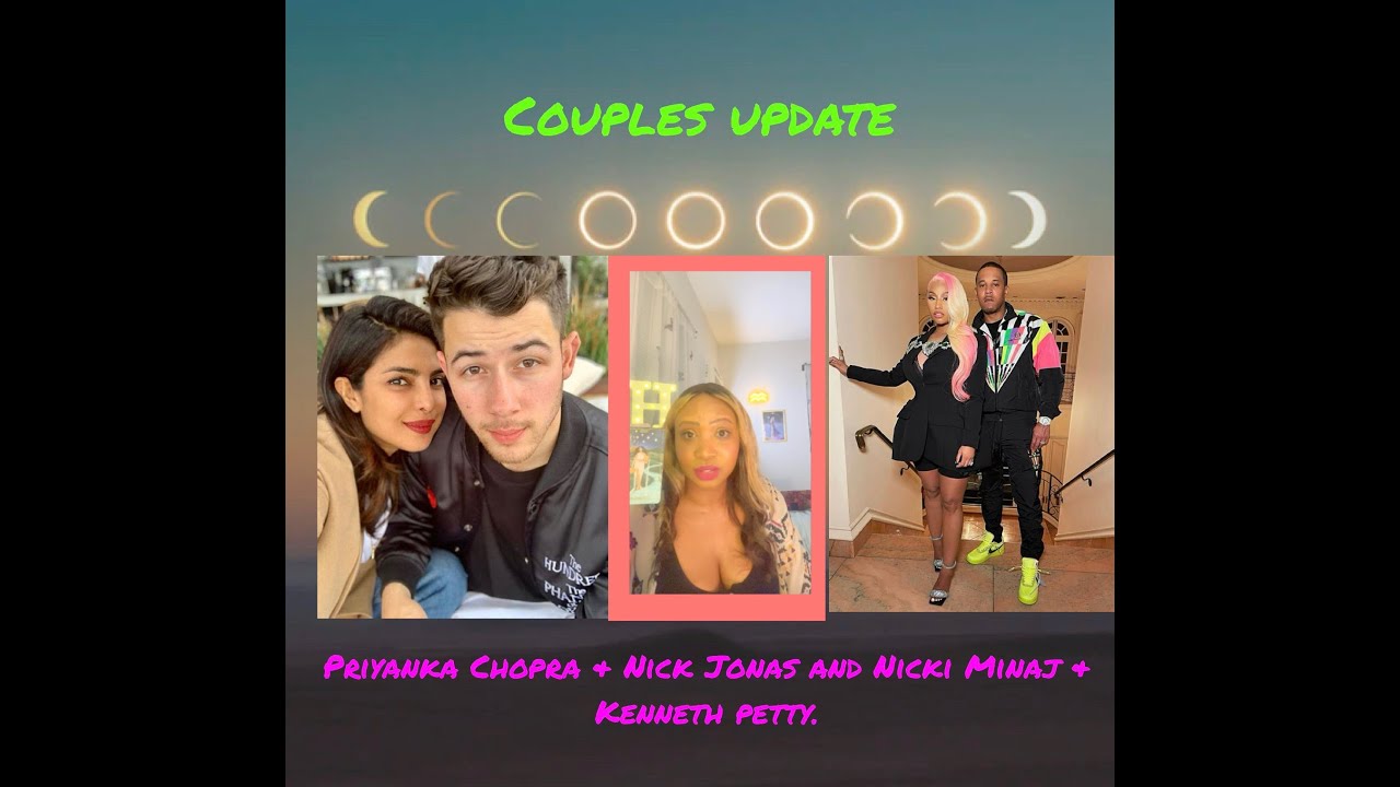 Couples update: Priyanka & Nick and Nicki & Kenneth. - YouTube