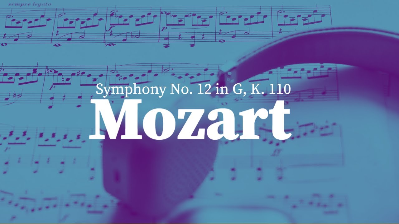 Wolfgang Amadeus Mozart : Symphony No. 12 in G - YouTube