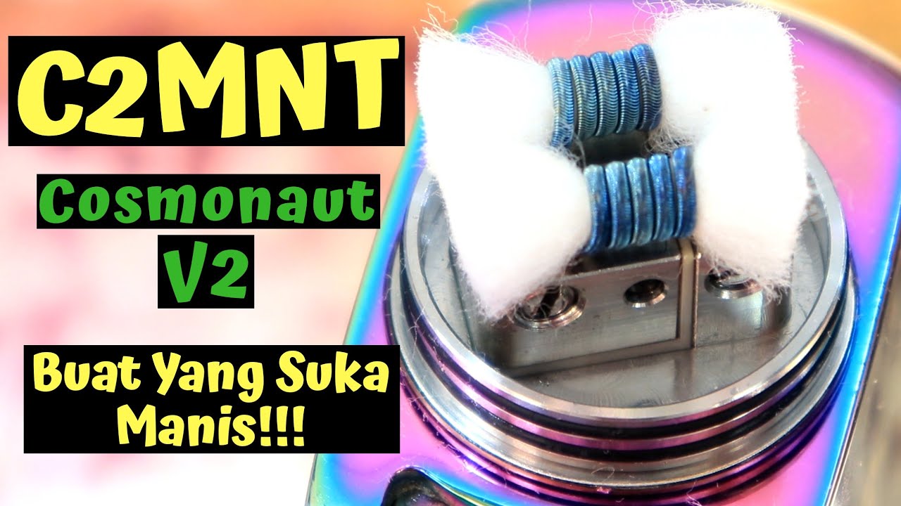 Build / Coiling RDA C2MNT / Cosmonaut V2 by Districtf5ve !!! Buat yang ...