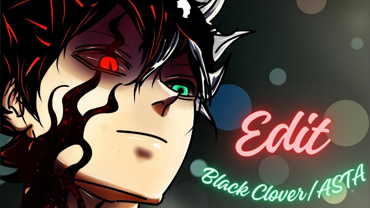 Black Clover/Asta [AMV/EDIT] - YouTube