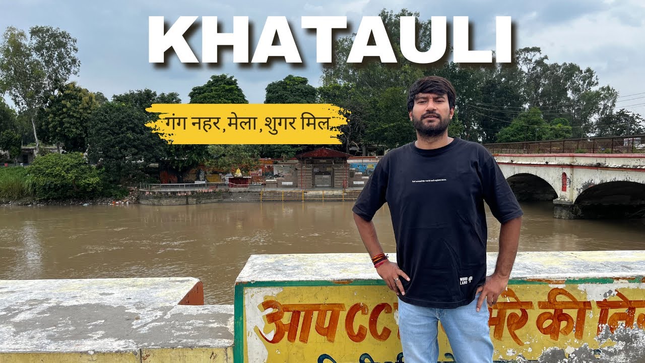 Khatauli Complete Vlog | खतौली संपूर्ण ब्लॉग | - YouTube