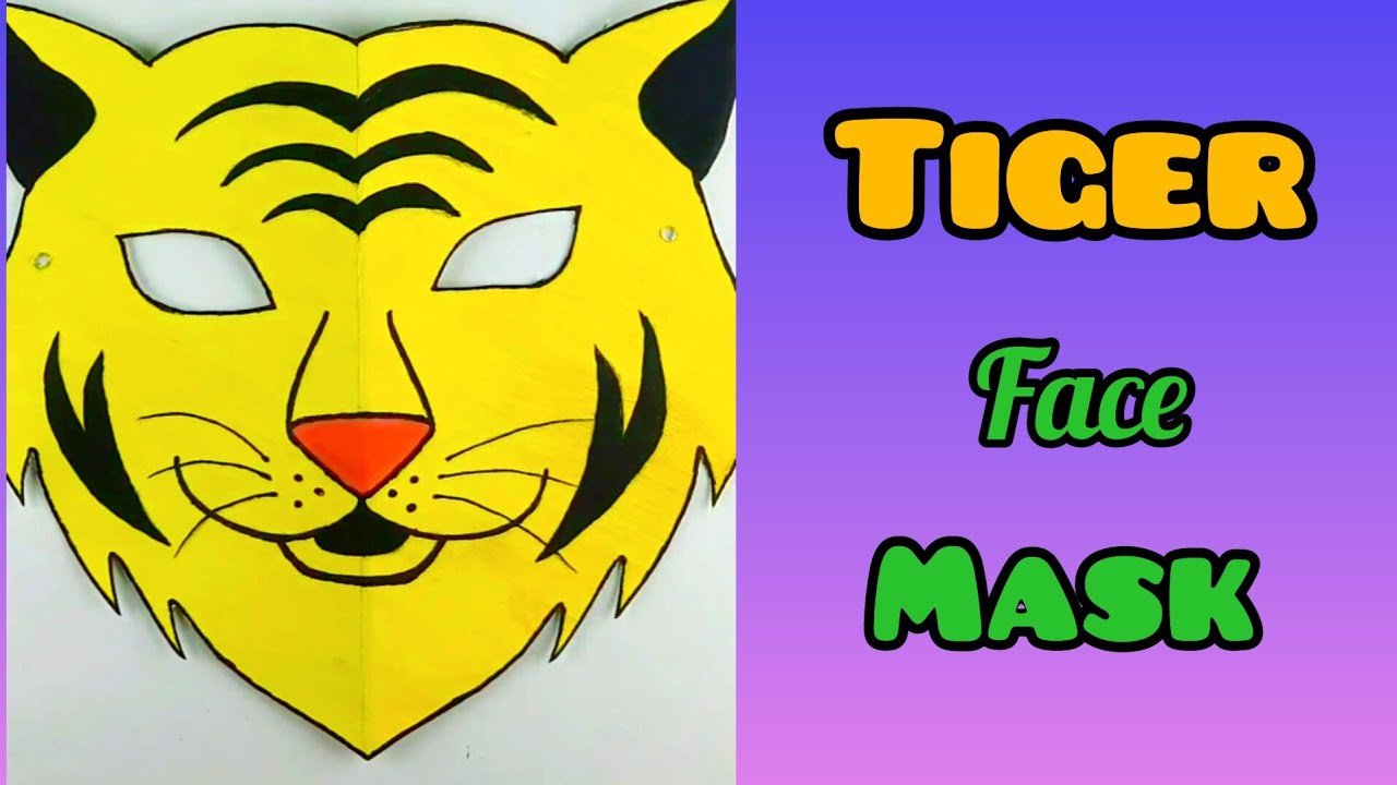 How to make tiger 🐯mask | DIY Paper Tiger Mask | Paper craft DIY - YouTube
