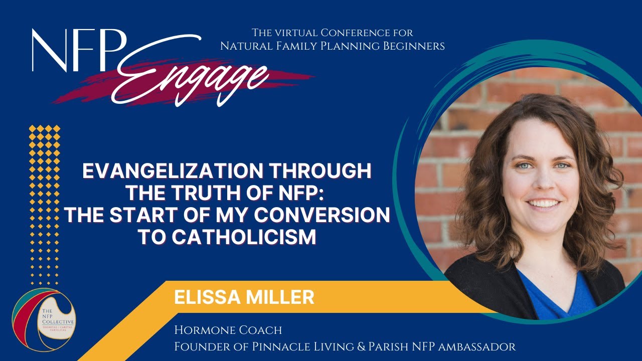Evangelization through the Truth of NFP: The Start of My Conversion to ...