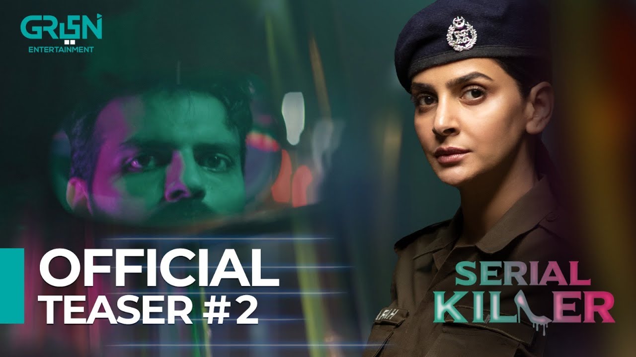 Serial Killer | Teaser 2 | Upcoming Drama Serial | Saba Qamar | Danial ...