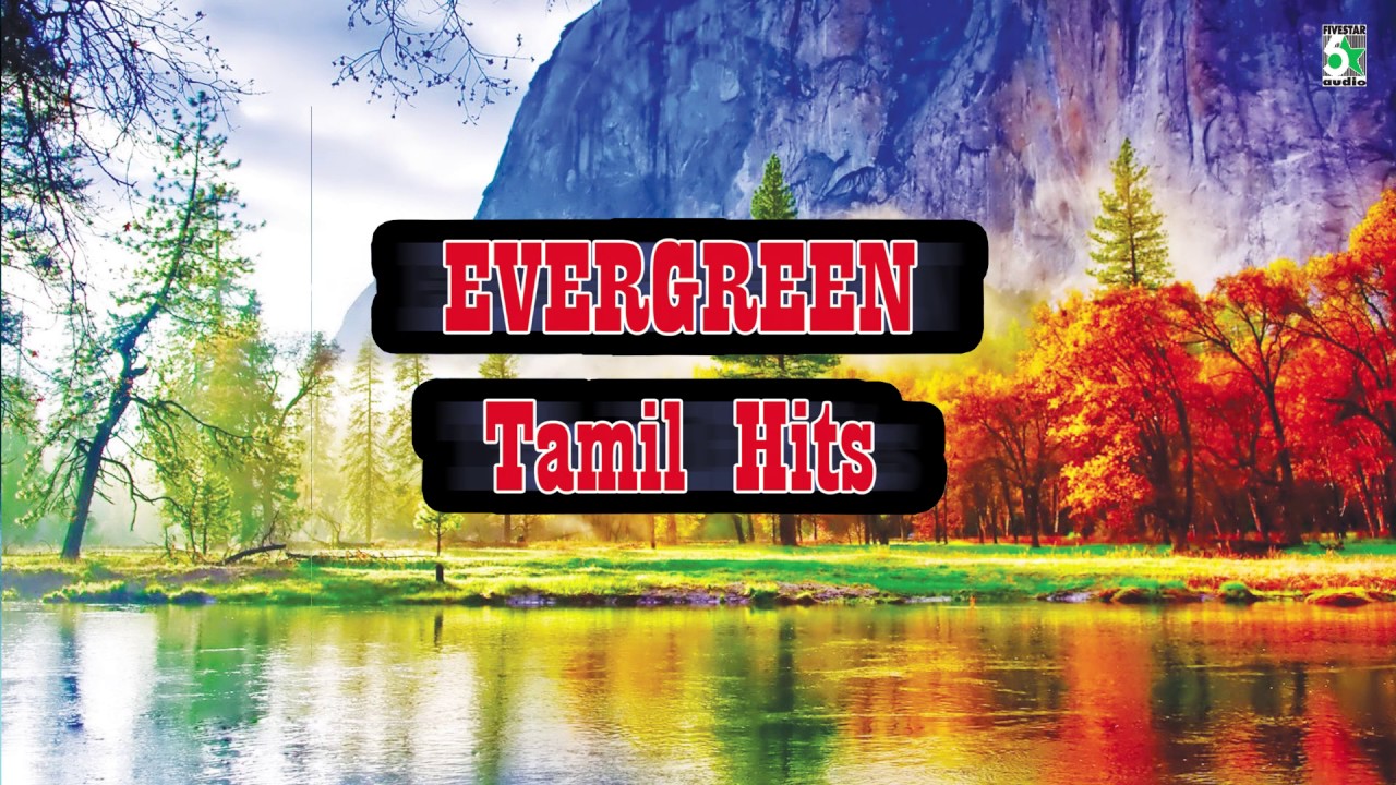 Evergreen Tamil Super Hit | Audio Jukebox | Tamil HD Songs - YouTube