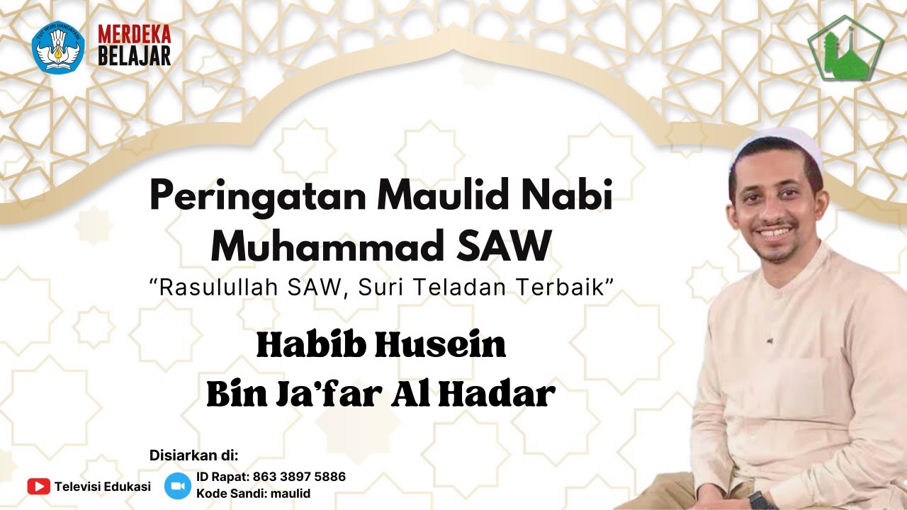 Peringatan Maulid Nabi Muhammad SAW | Habib Husein Bin Ja'far Al Hadar ...