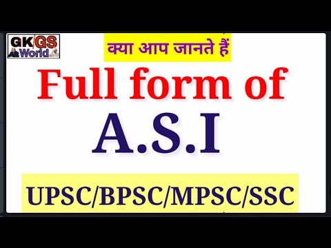 A.S.I का full form क्या होता है ? Full form of ASI in english,hindi ...