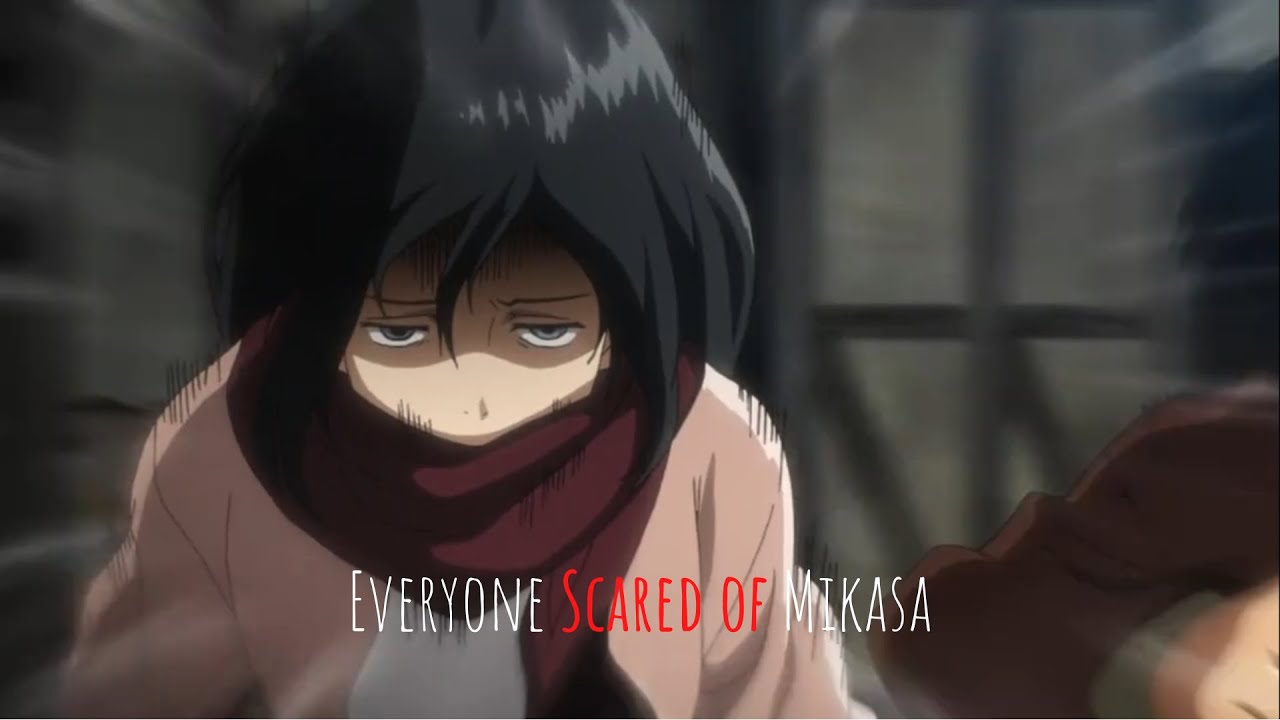 Everyone scared of Mikasa - Attack on Titan #anime #animeshorts - YouTube
