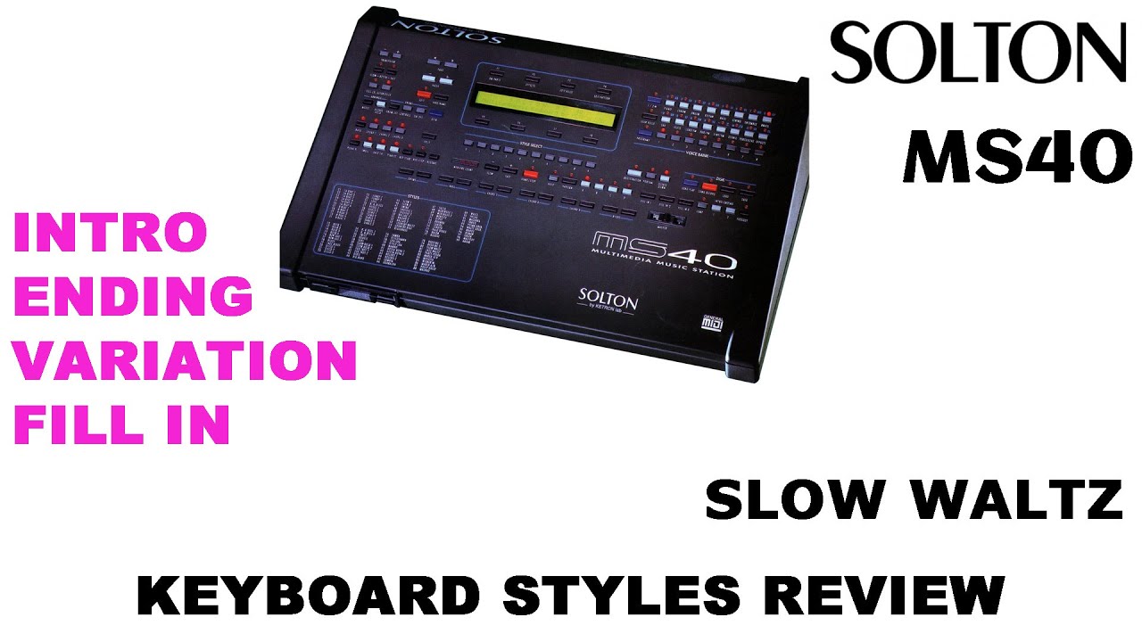 SOLTON MS40 STYLE - SLOW WALTZ - YouTube