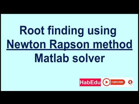Newton Rapson method for solving non linear equations: Matlab application - YouTube