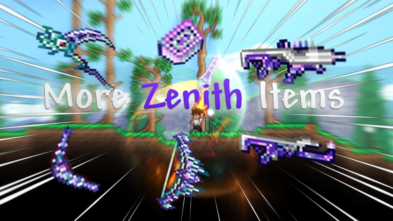 These Zenith Items are INSANE!!! (More Zenith Items Mod) - YouTube