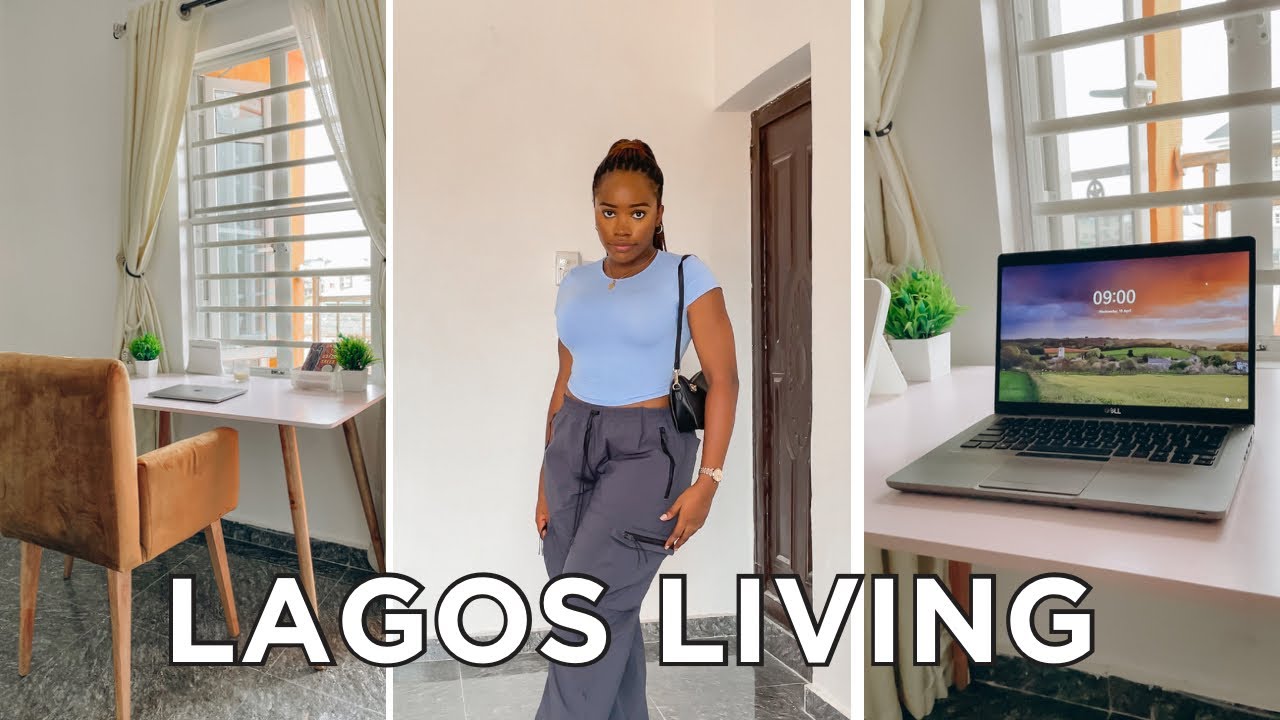 LAGOS LIVING #1 | new life in Lagos, new job + new apartment, youth ...