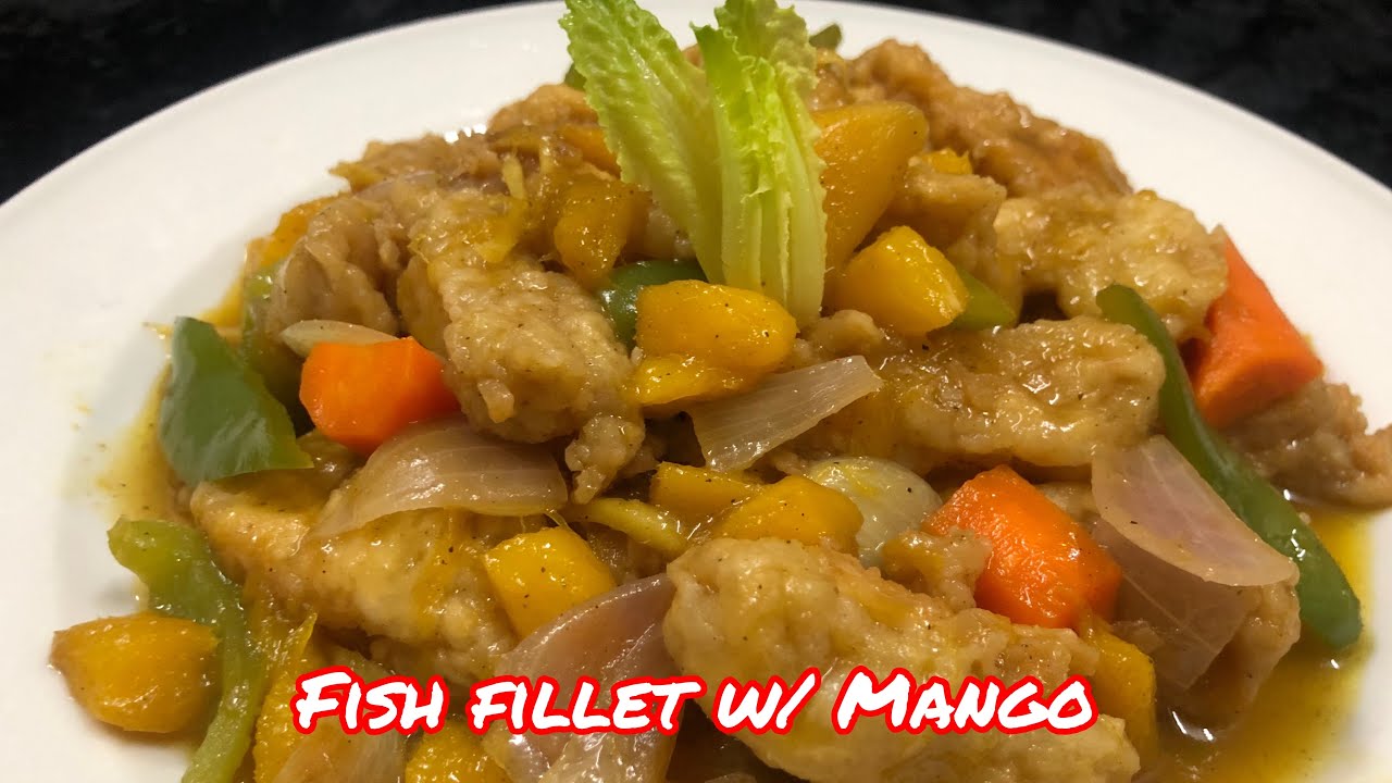 Fish Fillet with Mango / Fish Recipe / Mapapaextra rice ka sa sarap ...