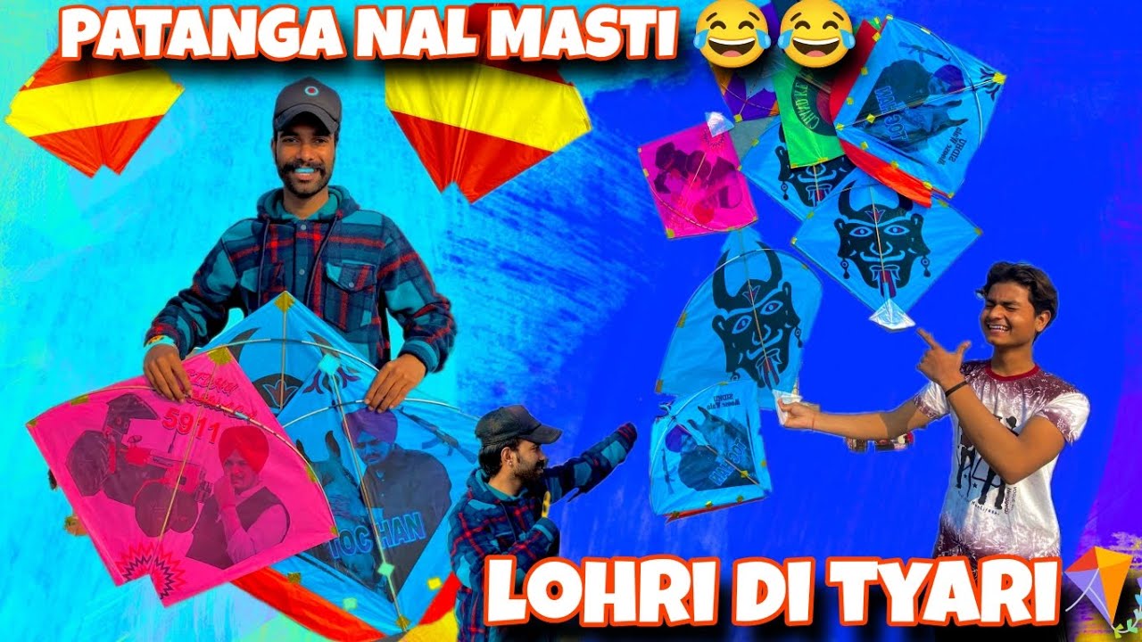 Lohri Di Tyari🪁🪁most Expensive Kites Mundya Da Gala Bach Gaya Aj Ta 😂😂ladai Ho Gayi😮😮 Kites