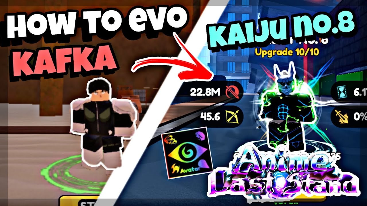 Anime Last Stand - Cách Evo Kafka & Avatar Kaiju no.8 showcase | Roblox ...