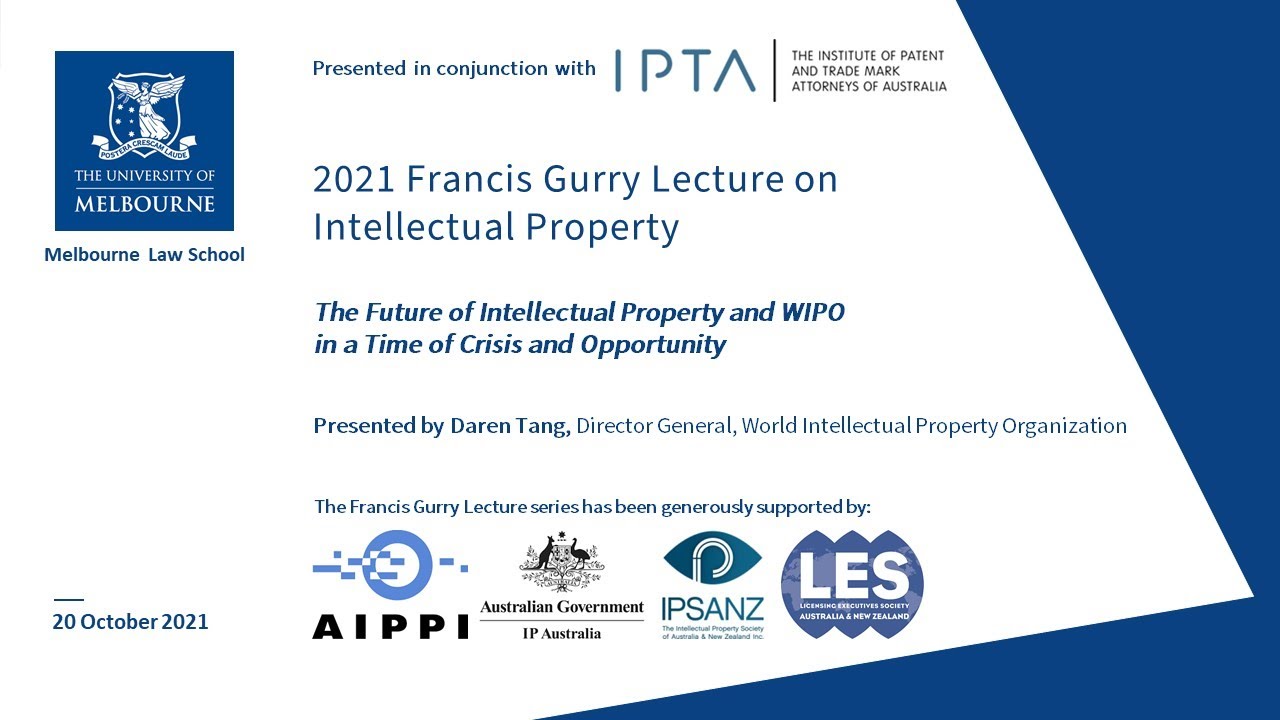 2021 Francis Gurry Lecture on Intellectual Property: The Future of ...