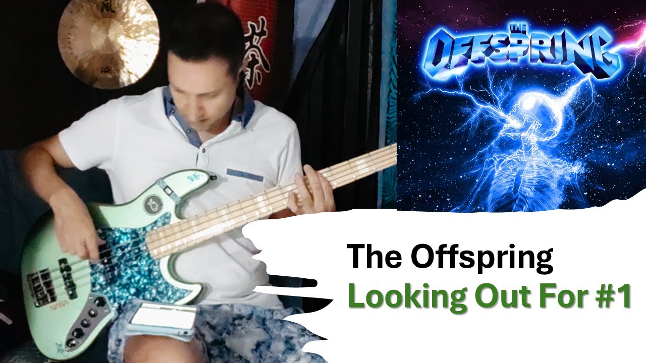 The Offspring - Looking Out for #1 - Bass Cover 2025 - YouTube