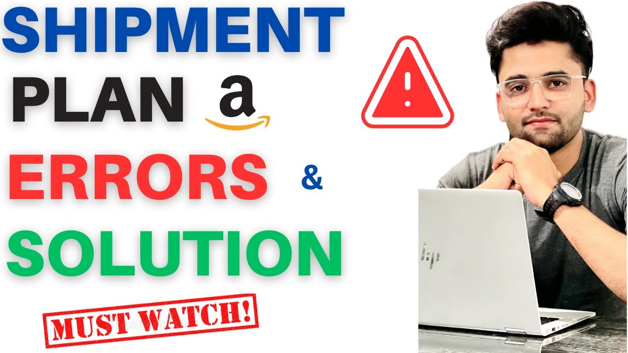 How to Create Amazon Shipment Plan || Avoid these mistakes in Shipment ...