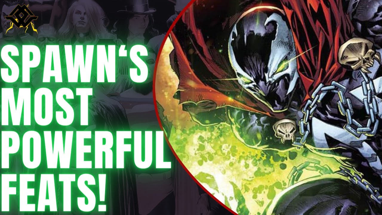 Spawn's Most Powerful Feats In Comics! - YouTube