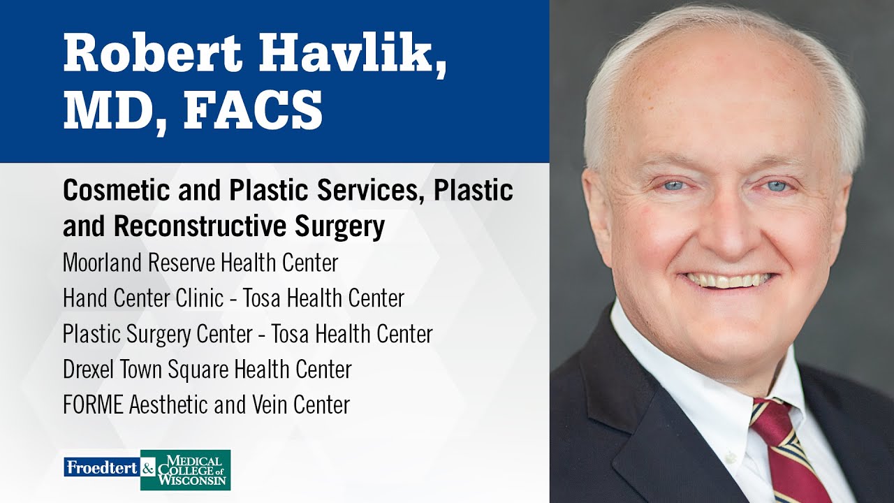 Dr. Robert Havlik, plastic and reconstructive surgeon - YouTube