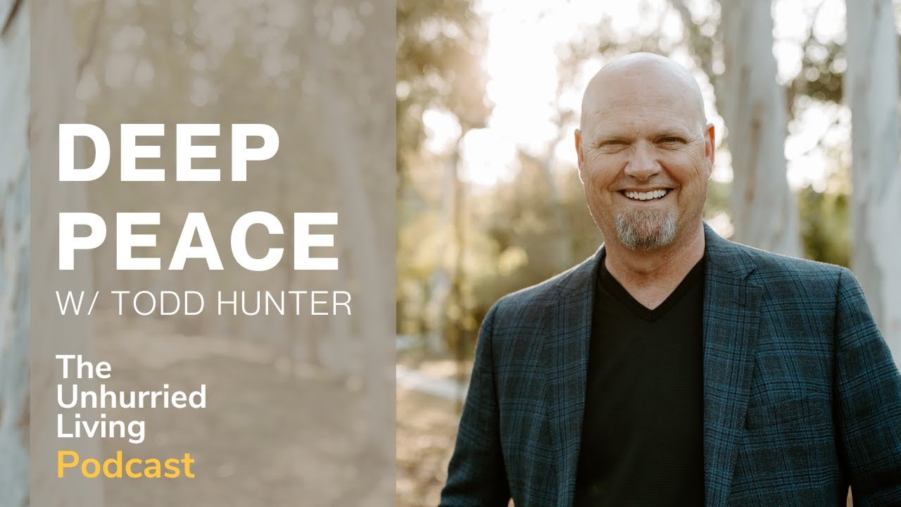 Deep Peace (Bishop Todd Hunter) - YouTube