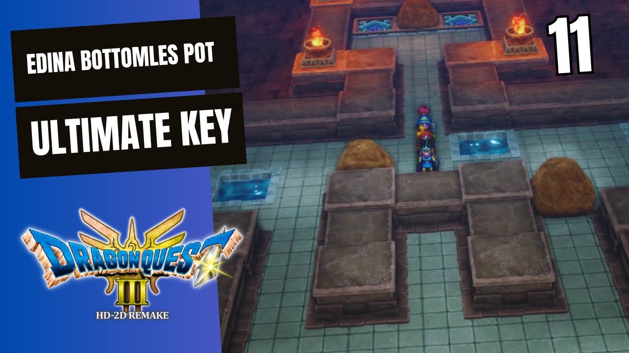 DRAGON QUEST 3 HD 2D REMAKE HOW TO GET ULTIMATE KEY BOTTOMLESS POT EDINA GAMEPLAY PART 11 - YouTube