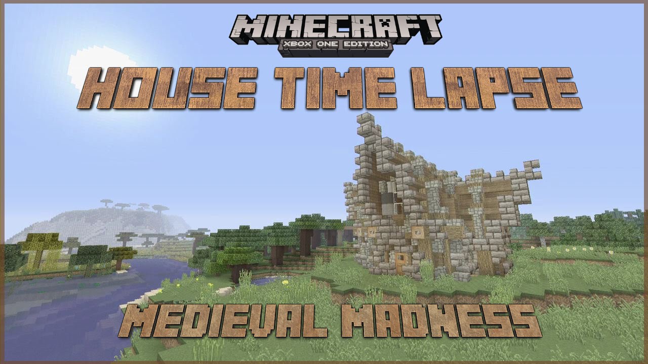 Minecraft Xbox: House Time Lapse #3 | Medieval Madness - YouTube