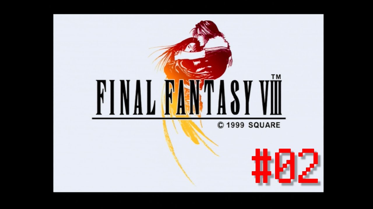 【FF8】#2 序盤で挫折したコイツをグダグダになりながらクリアを目指す - YouTube