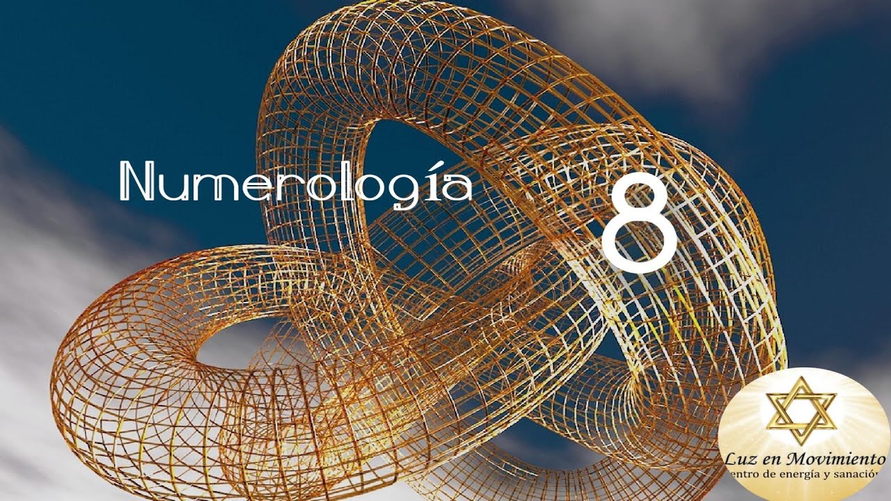 Numerología Sagrada y Astrología // Número 8 - YouTube