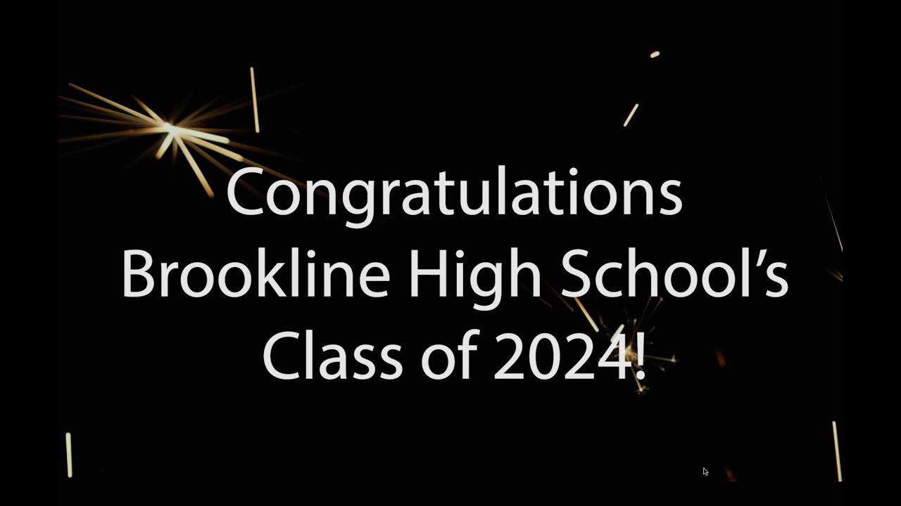 Brookline High School Graduation Class of 2024 - YouTube