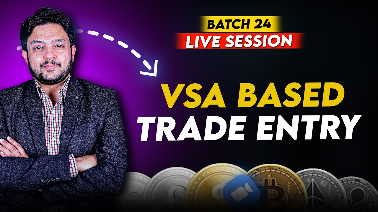VSA Live Session and Trade Entry Method, Detailed Discussion - YouTube