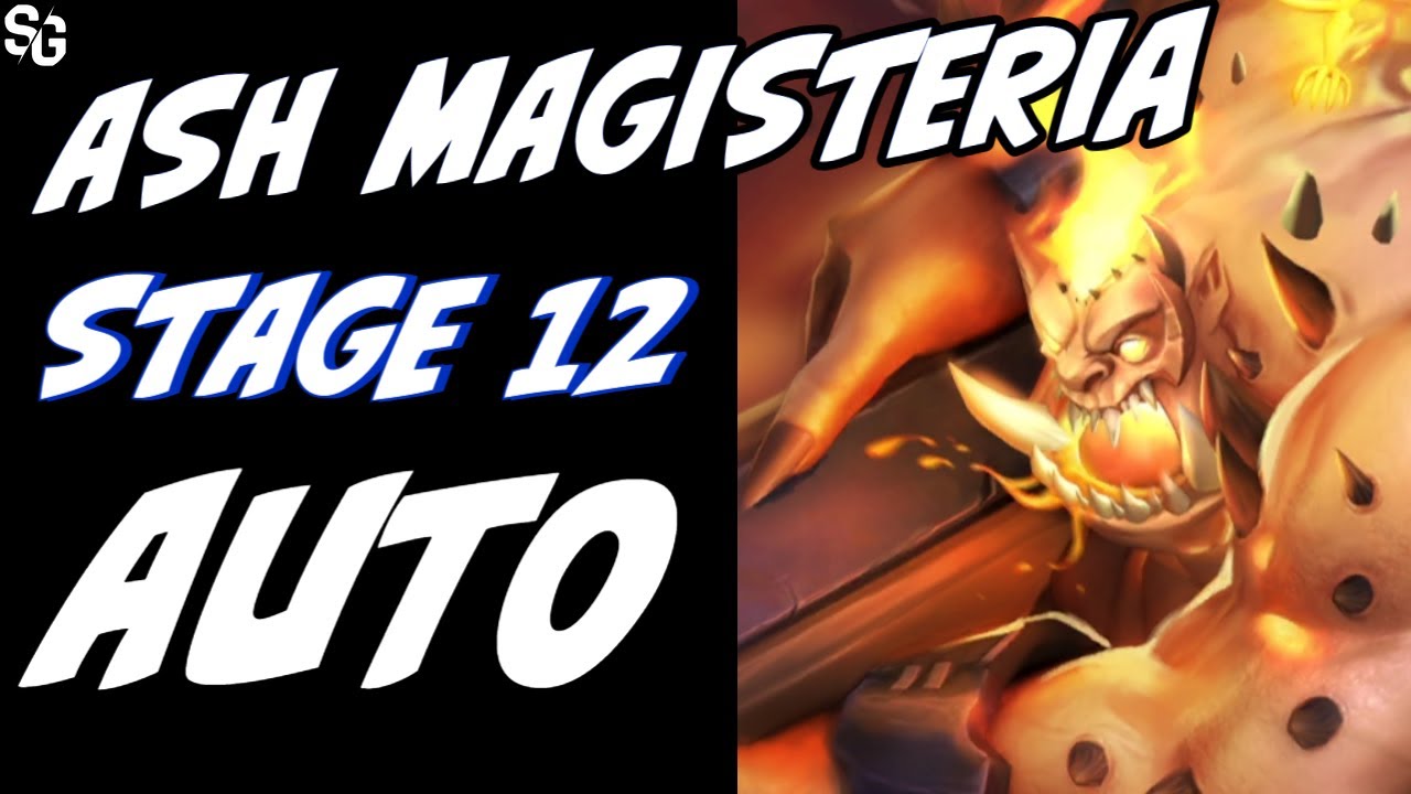 Ash Magisteria stage 12 auto - Awaken Chaos Era Ash Magisteria guide ...