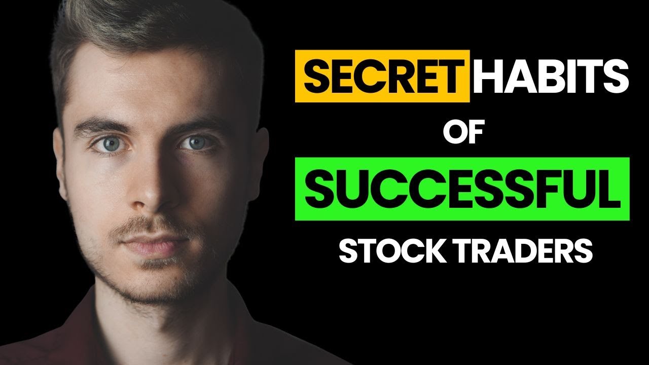 Secret Habits of Successful Stock Traders - YouTube