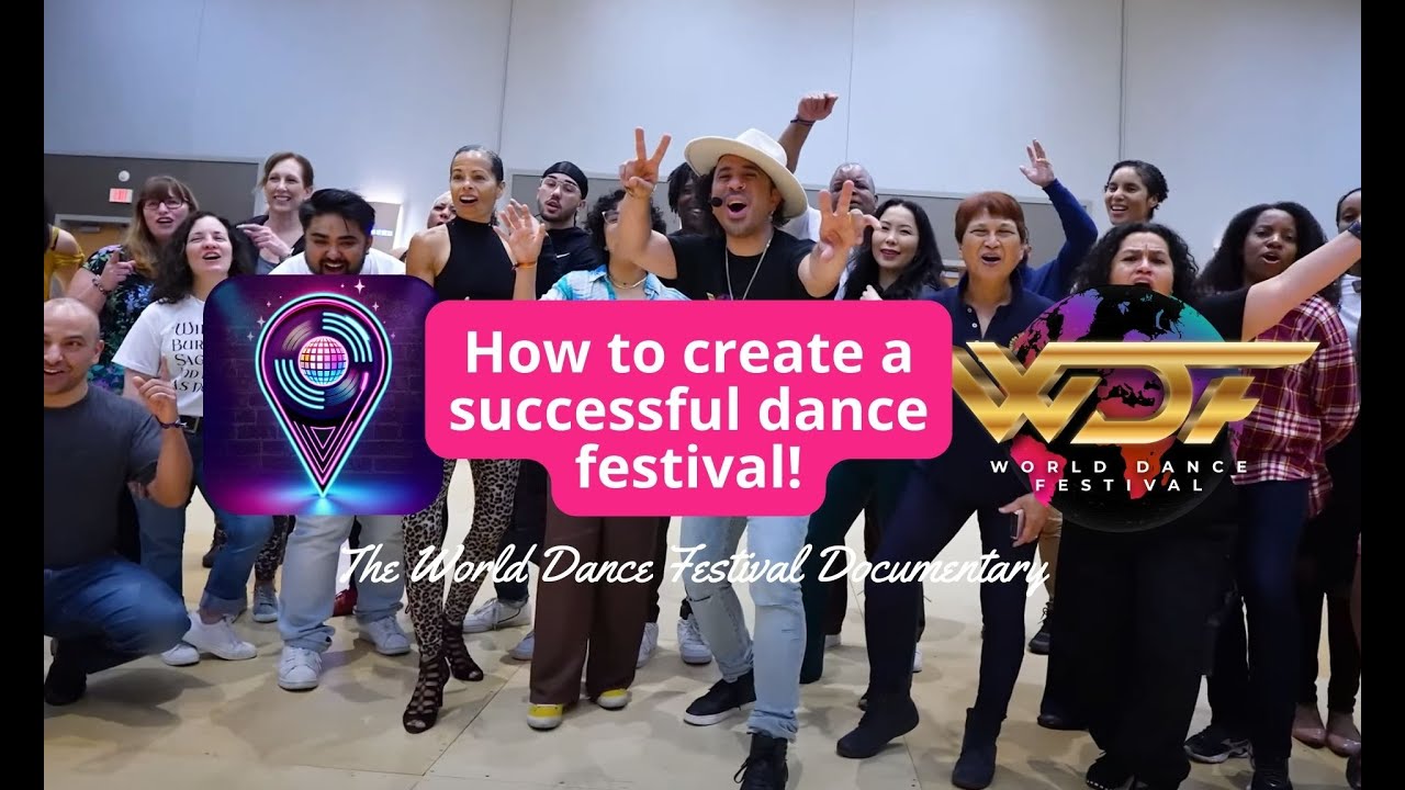 How to create a successful dance festival - The World Dance Festival ...