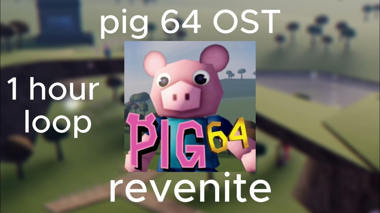 pig 64 OST revenite - 1 hour loop - YouTube
