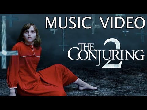 The Conjuring 2 (2016) Music Video - YouTube