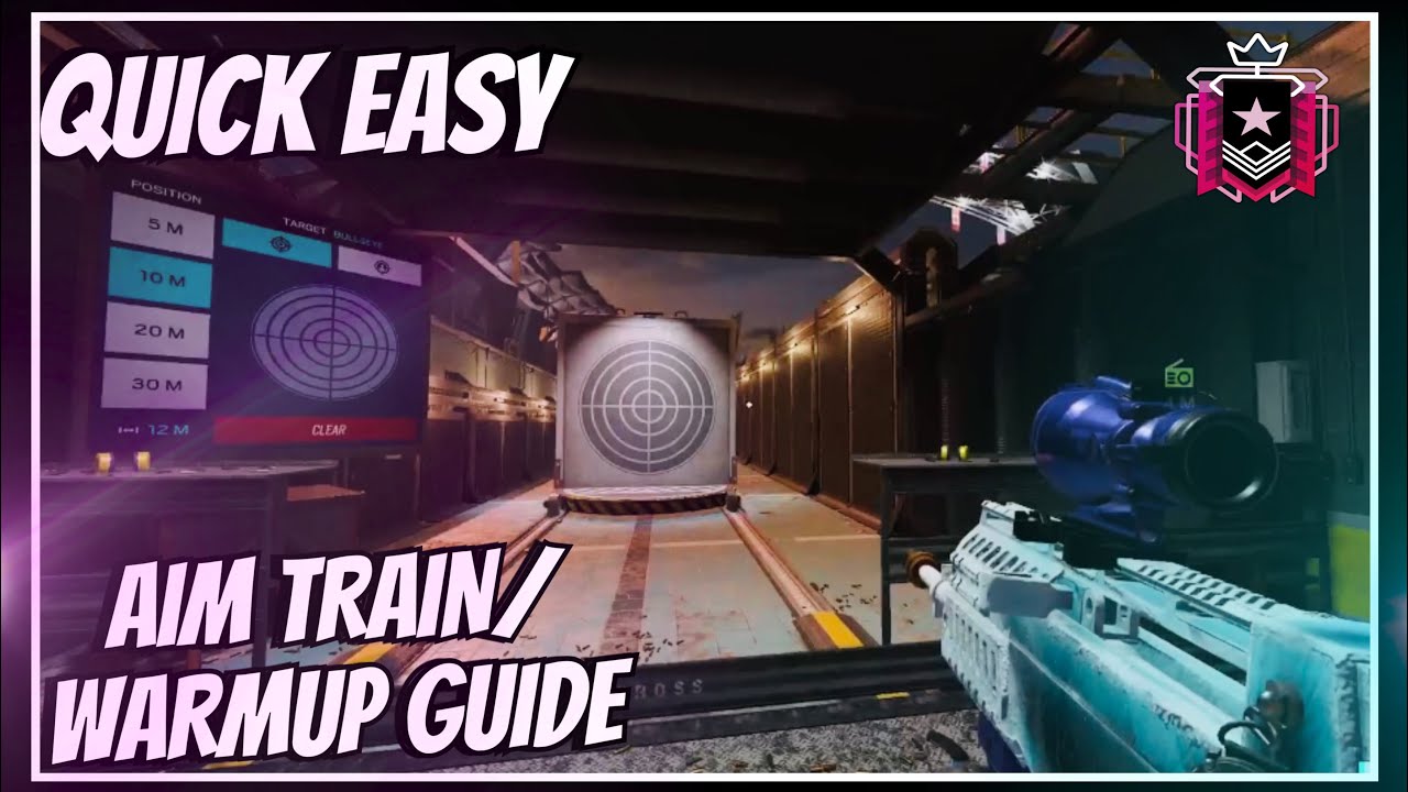 QUICK EASY Aim Training/Warmup Guide! Rainbow Six Siege - YouTube