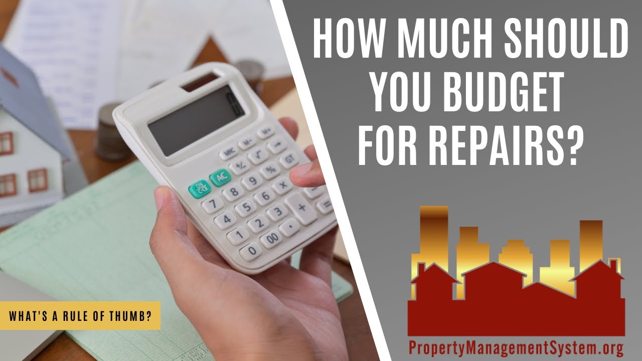 How Much To Budget For Repairs YouTube how-much-to-budget-for-repairs-youtube