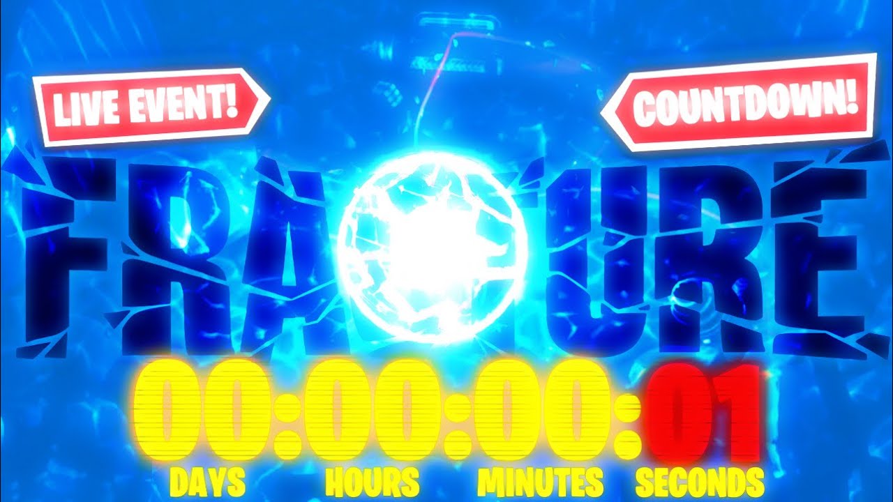 Fortnite Chapter 3 Season 4 Finale Fracture Live Event Countdown Stream | Fortnite Live ...
