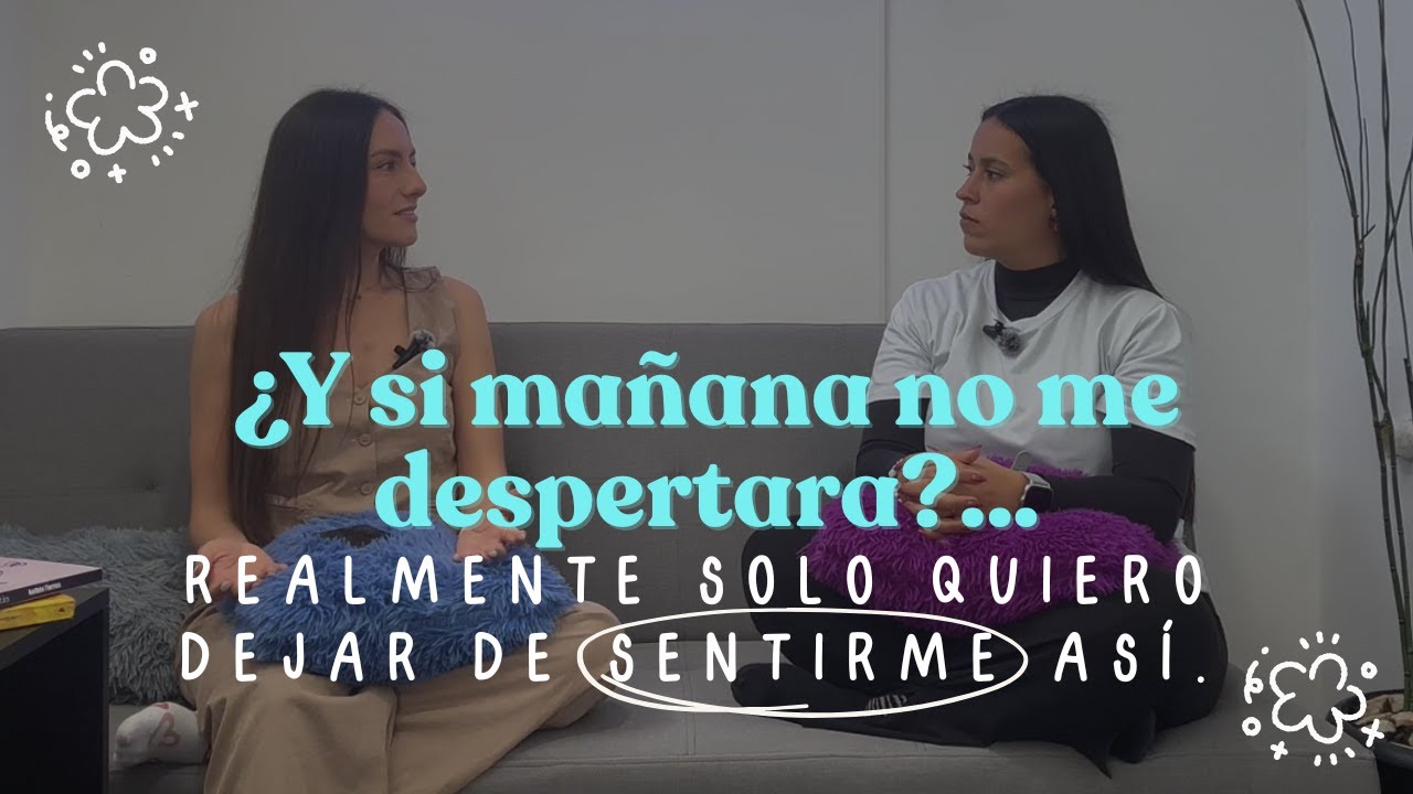 EP 4 | ¿Y si mañana no me despertara?… realmente solo quiero dejar de ...
