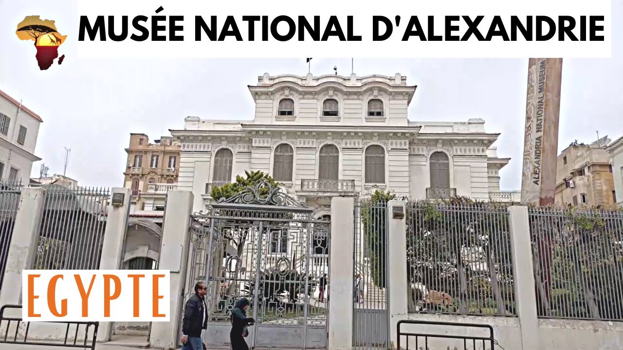 Visite du Musée National d'Alexandrie | EGYPTE - YouTube