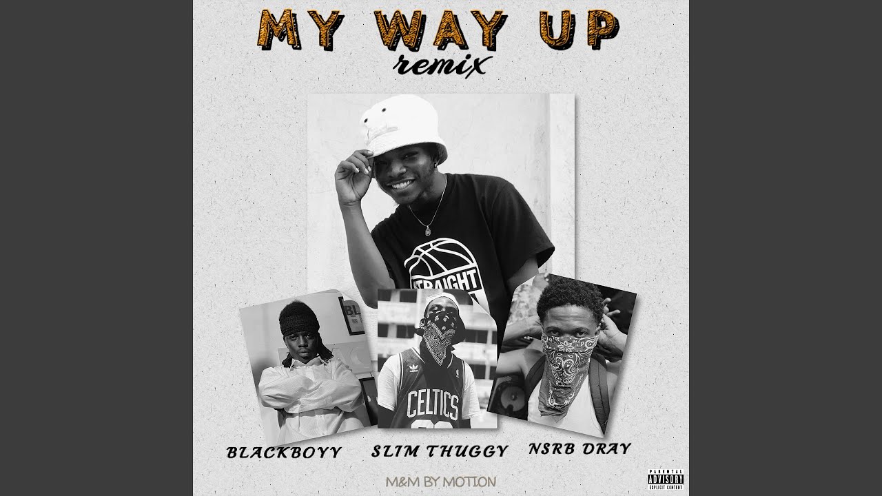 My Way Up (Remix) - YouTube