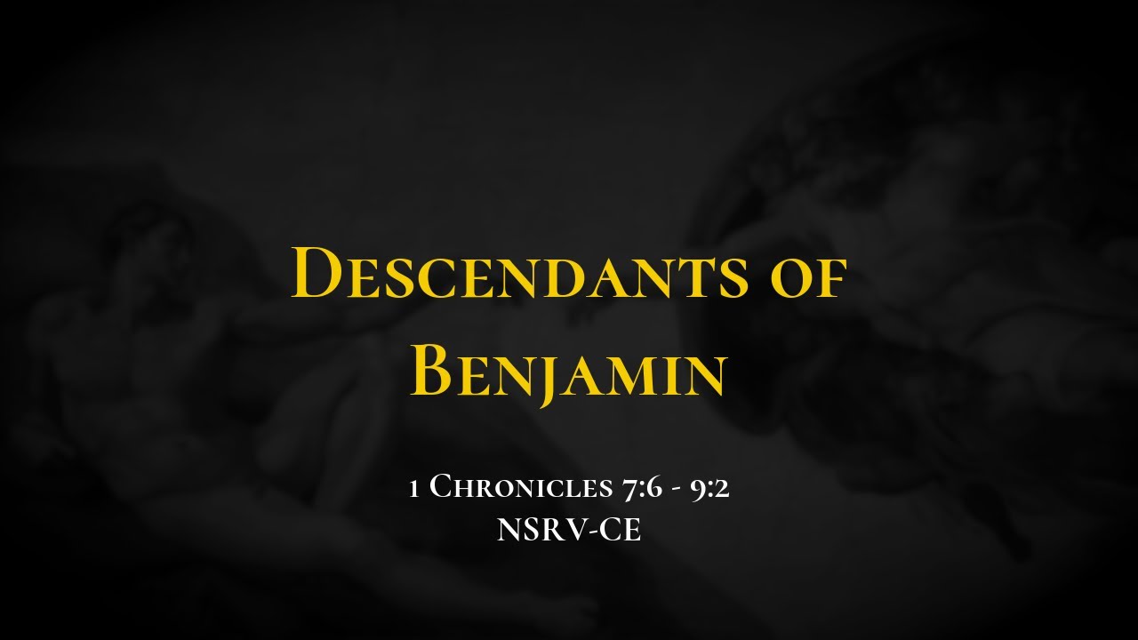 Who Are The Descendants Of Benjamin In The Bible at Charles Mcclelland blog