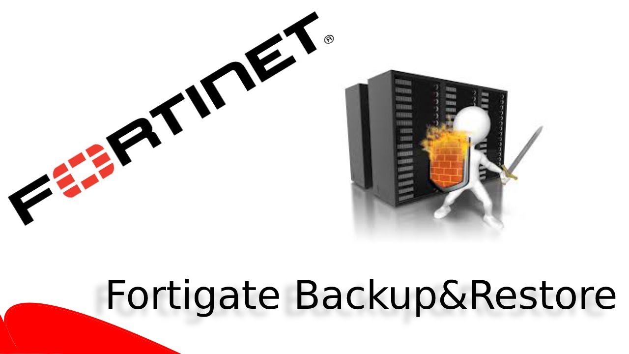 Fortigate Eğitim Serisi - 9 Backup & Restore İşlemleri - YouTube